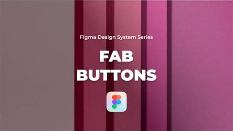How To Create Fab Buttons Figma Tutorial Captain Design How To Create Fab Buttons Figma Tutorial Captain Design