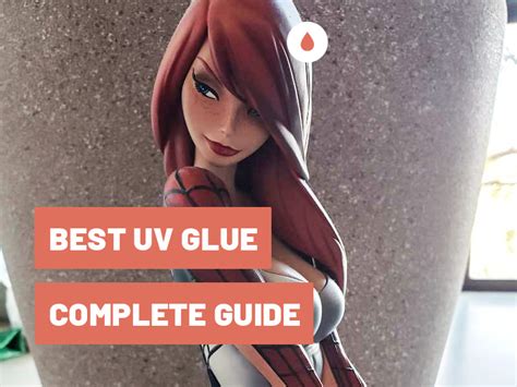 Best UV Glue In How To Use And Product Recommendations