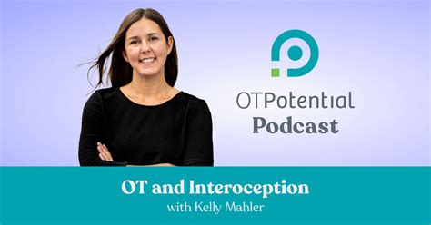 Ot And Interoception • Ot Potential