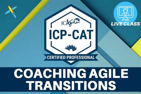 Icagile Certified Coaching Agile Transition Icp Cat Course Leadership Tribe Us