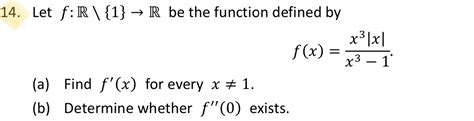 solved 4 let f r {1}→r be the function defined by