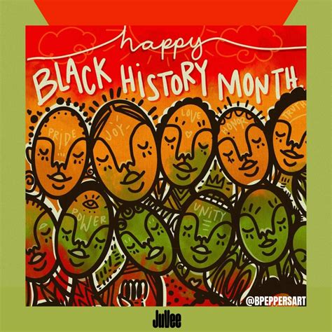 Its The Black History For Me We Honor Our Existence We Honor Our Joy We Honor Our Strength