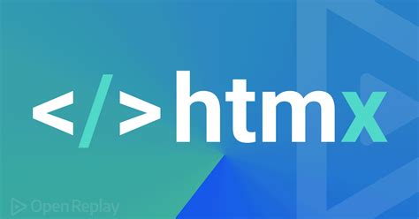 Exploring HTMX Building Dynamic Web Apps Without JavaScript