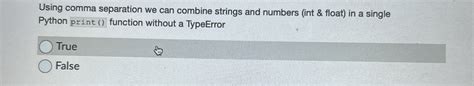 Solved Using Comma Separation We Can Combine Strings And