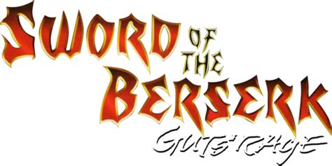 Logo For Sword Of The Berserk Guts Rage By Graywolf The 45th