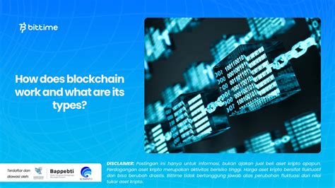 How Does Blockchain Work And What Are Its Types