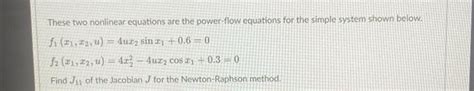 Solved These Two Nonlinear Equations Are The Power Flow Chegg