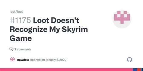 loot doesn t recognize my skyrim game · issue 1175 · loot loot · github
