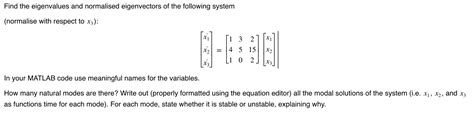 Find The Eigenvalues And Normalised Eigenvectors Of
