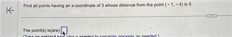 solved find all points having an x coordinate of 3 ﻿whose