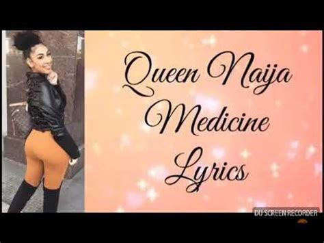 Queen Naija Medicine Lyrics ] Youtube