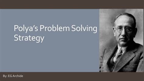 Polyas Problem Solving Strategy Pptx