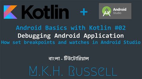Android Basics With Kotlin 02 Debugging Android Application Using