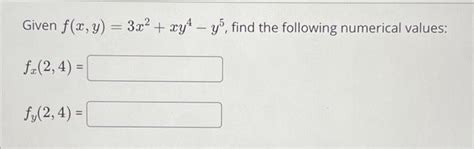 Given Fxy3x2xy4−y5 Find The Following Numerical