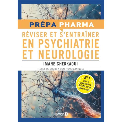 Réviser Et Sentraîner En Psychiatrie Et Neurologie 2025 Imane