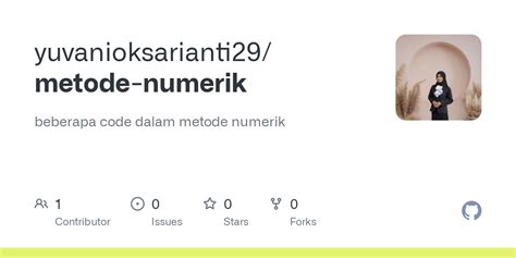 GitHub Yuvanioksarianti Metode Numerik Beberapa Code Dalam Metode Numerik