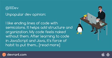opinions unpopular dev opinion i like ending lines of code with