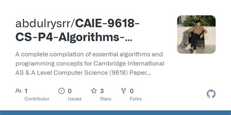 Github Abdulrysrr Caie 9618 Cs P4 Algorithms Compilation 2024 A