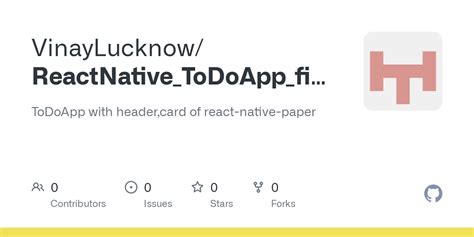 Github Vinaylucknowreactnativetodoappfinal Todoapp With Header