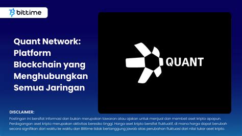 Quant Network The Blockchain Platform That Connects All Networks Bittime