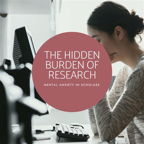 The Hidden Burden How Phd And Research Paper Pressures Fuel Mental Anxiety In Scholars