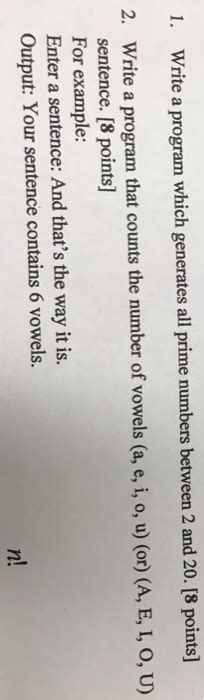 Solved 1 Write A Program Which Generates All Prime Numbers