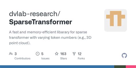 GitHub Dvlab Research SparseTransformer A Fast And Memory Efficient Libarary For Sparse