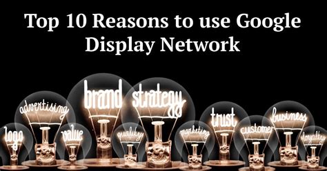 10 Reasons To Use The Google Display Network GDN Google Ads Agency