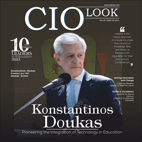 The 10 Most Visionary Leaders In Education 2023 Vol 2 September2023 Konstantinos Doukas 33