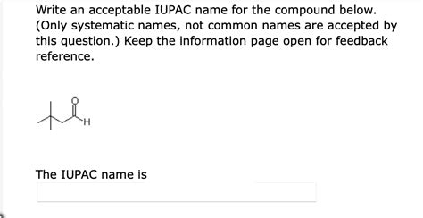 Solved Write An Acceptable IUPAC Name For The Two Compounds Chegg Com