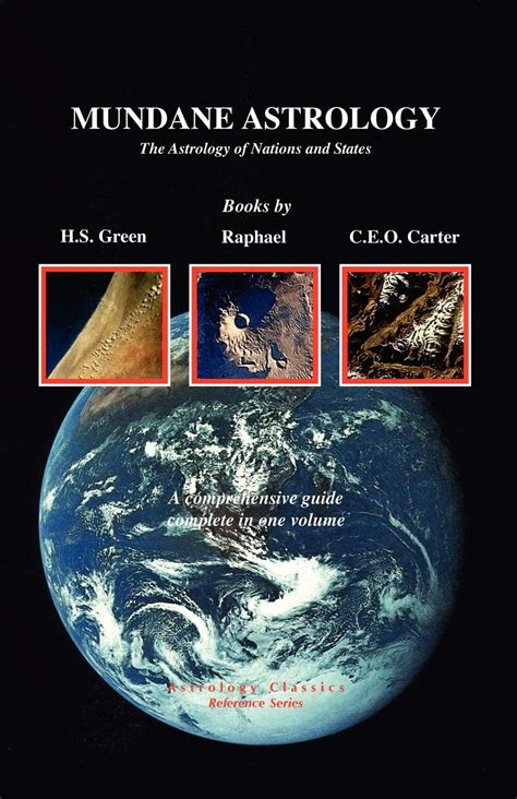 Mundane Astrology The Astrology Of Nations And States Green H S