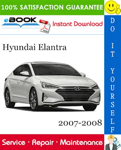 Hyundai Elantra Service Repair Manual 2007 2008 Download Pdf Download