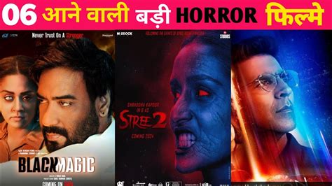 💥06 Upcoming Bollywood And South Indian HORROR Movies//🔥upcoming Big ...