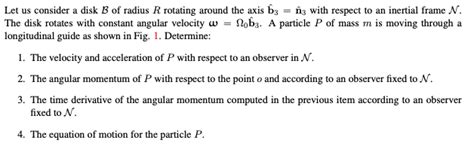 Let Us Consider A Disk B Of Radius R Rotating Around Chegg