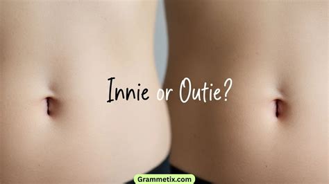 Innie Or Outie Simple Guide To Correct Spelling And Usage
