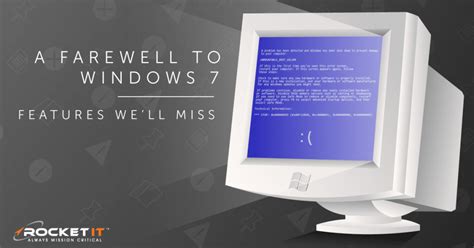 Windows 7 Features Well Miss Microsoft Nostalgia Rocket It