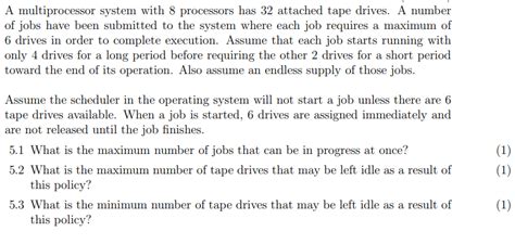 Solved A Multiprocessor System With 8 Processors Has 32