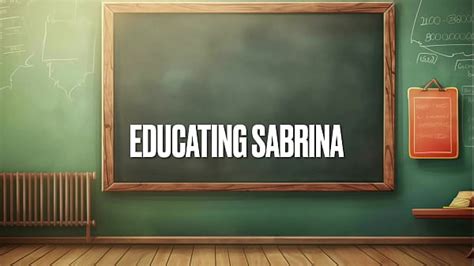 The Sex Education Series Andeducating Sabrina Xxx Mobile Porno Videos
