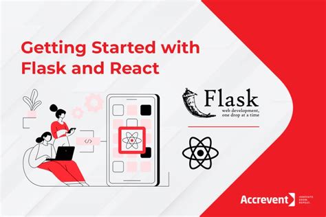 Getting Started With Flask And React Accrevent