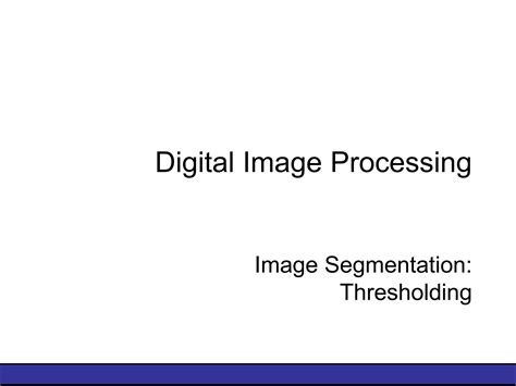 imageprocessing10 segmentation thresholding ppt