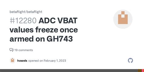 Adc Vbat Values Freeze Once Armed On Gh743 · Issue 12280 · Betaflightbetaflight · Github