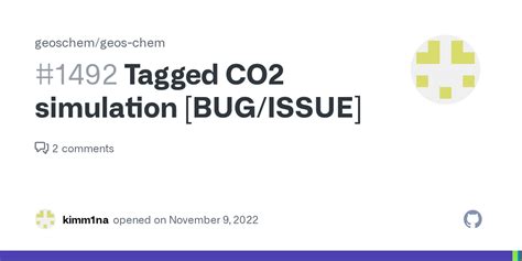 Tagged CO Simulation BUG ISSUE Issue Geoschem Geos Chem GitHub