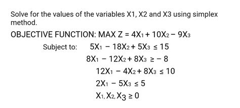 Solved Solve For The Values Of The Variables X1 X2 And X3