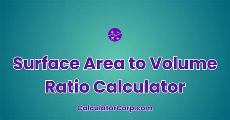 Surface Area To Volume Ratio Calculator Analyze Shape Efficiency