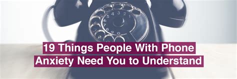 19 Things People With Phone Anxiety Need You To Understand
