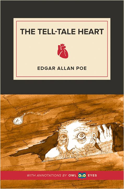 The Tell Tale Heart Full Text And Analysis Owl Eyes