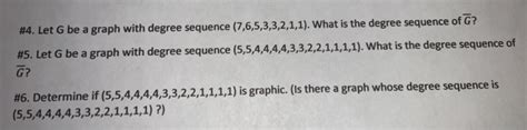 Solved Let G Be A Graph With Degree Sequence Chegg