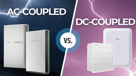 Ac Coupled Battery Vs Dc Coupled Solar Batteries Psc