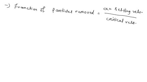 Solved Determine The Overall Removal Efficiency For A Sedimentation