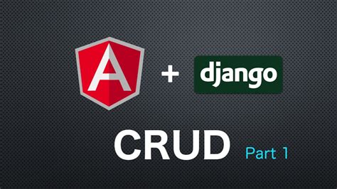 Django And Angular Full Crud
